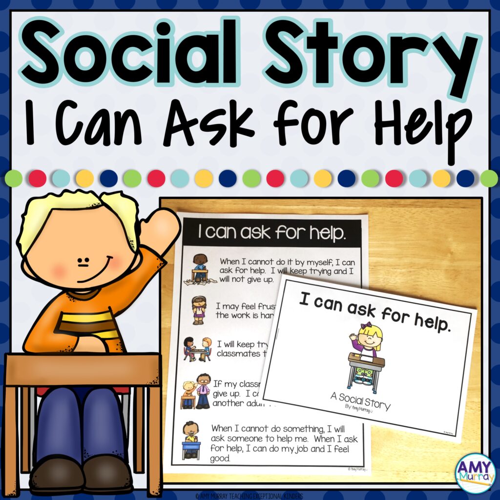 Social Story I Can Ask For Help - Teaching Exceptional Kinders