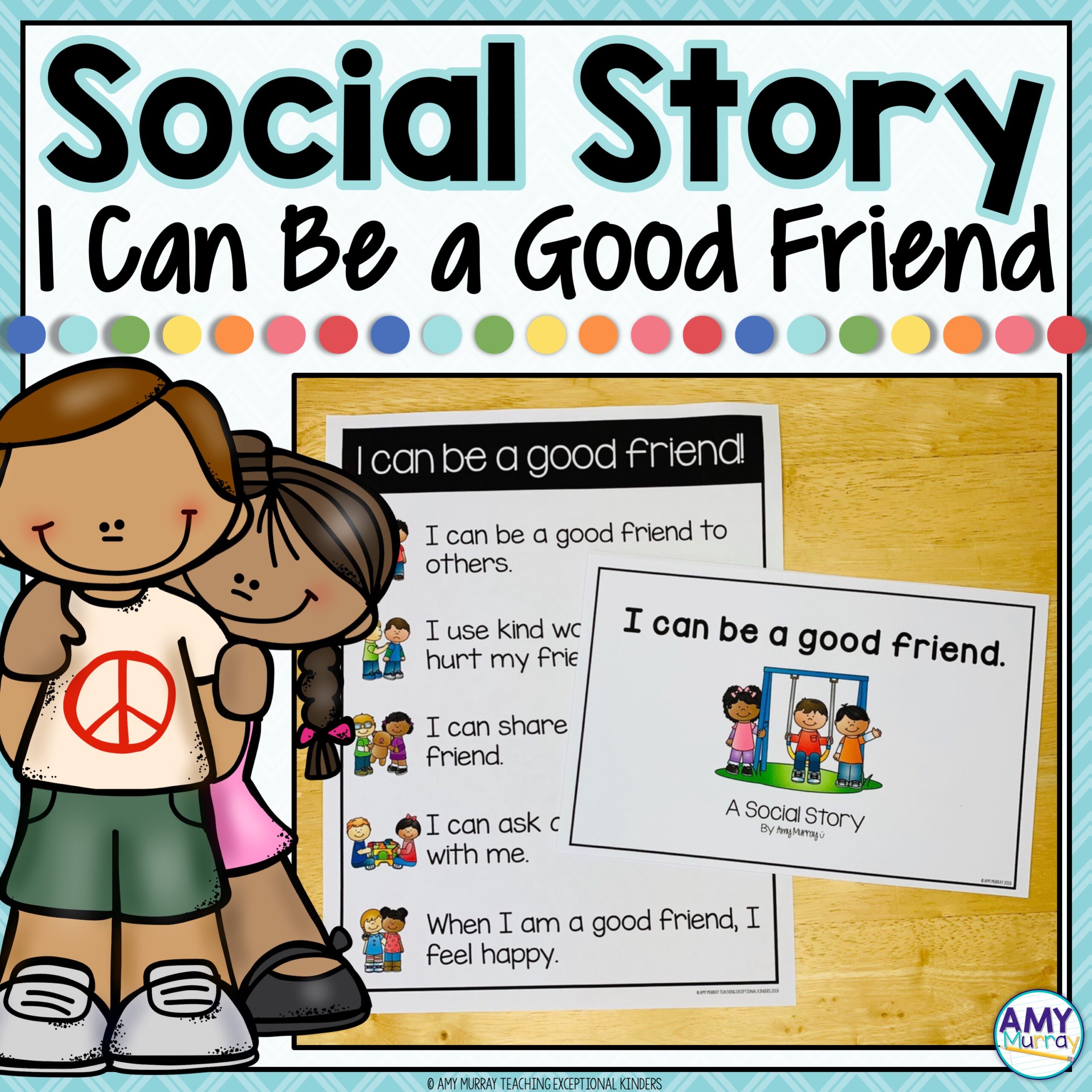 Social Story Be A Good Friend Teaching Exceptional Kinders Social Story Be A Good Friend Teaching Exceptional Kinders