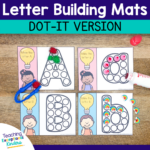 Dot It Letter Building Mats | Fine Motor Alphabet Center - Teaching ...