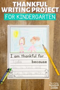 Thankful Writing Project for Kindergarten - Teaching Exceptional Kinders