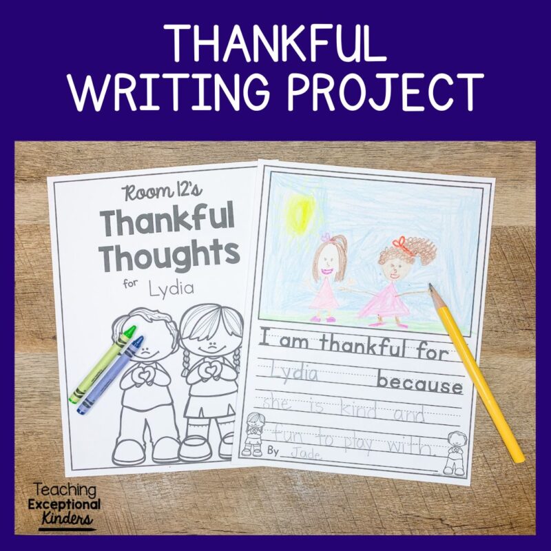 Thankful Writing Project for Kindergarten - Teaching Exceptional Kinders