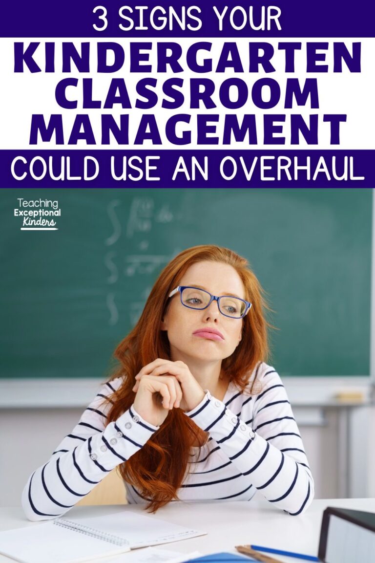 3 Signs Your Kindergarten Classroom Management Needs an Overhaul ...