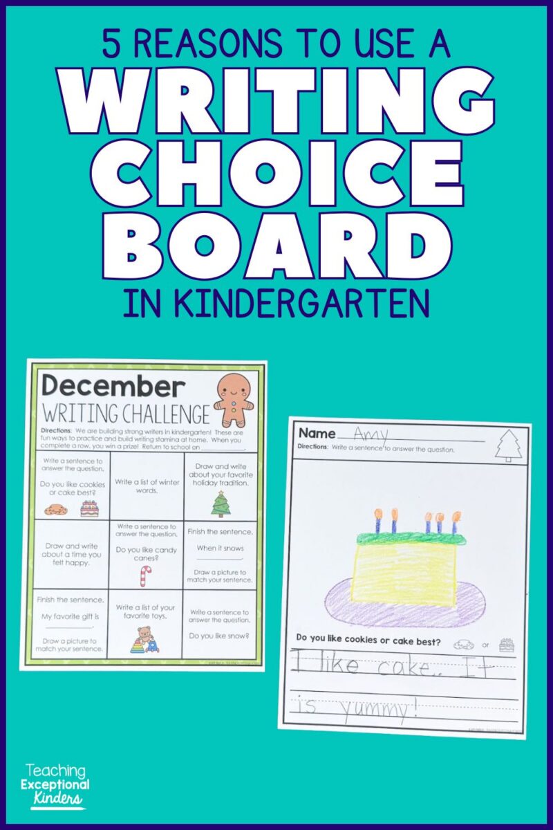 5 Reasons to Use a Writing Choice Board in Kindergarten - Teaching ...